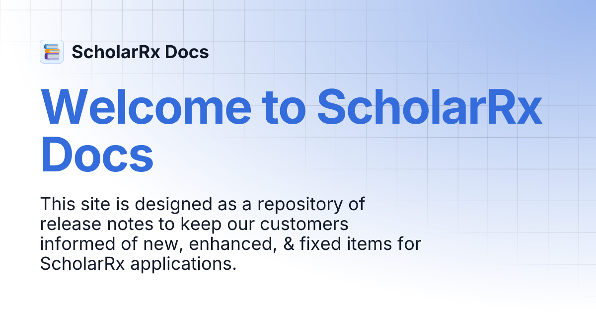 Welcome to ScholarRx Docs | ScholarRx Docs